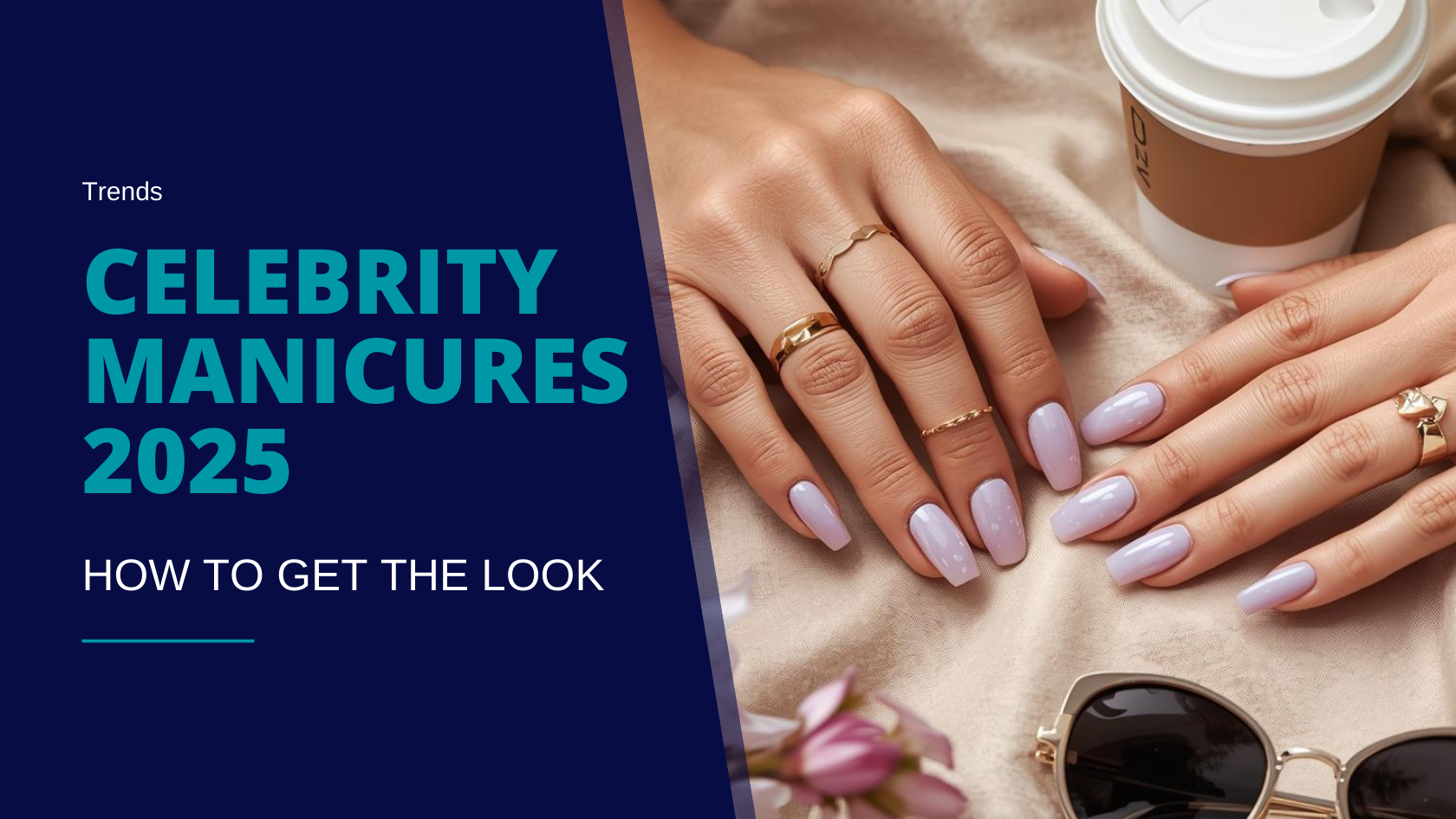 Celebrity Nail Trends 2025: Stars Setting The Standard